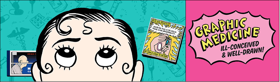 Graphic Medicine: Ill-Conceived and Well-Drawn – Libraries News